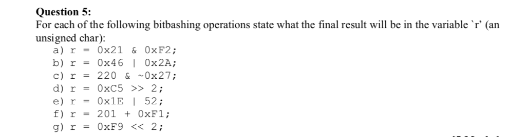 Solved Question 5: For each of the following bitbashing | Chegg.com