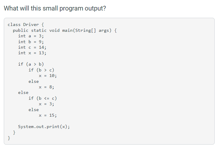 Solved What will this small program output? class Driver \{ | Chegg.com