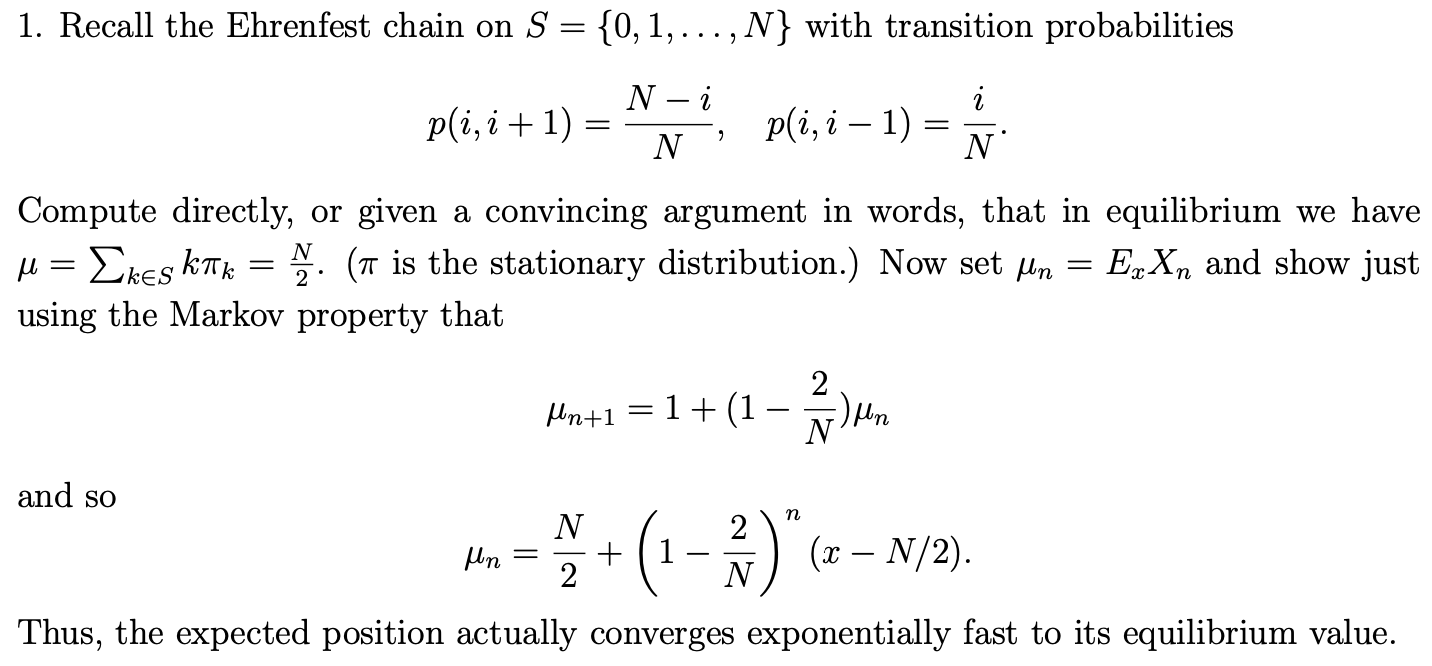 1. Recall the Ehrenfest chain on S = {0, 1,...,N} | Chegg.com