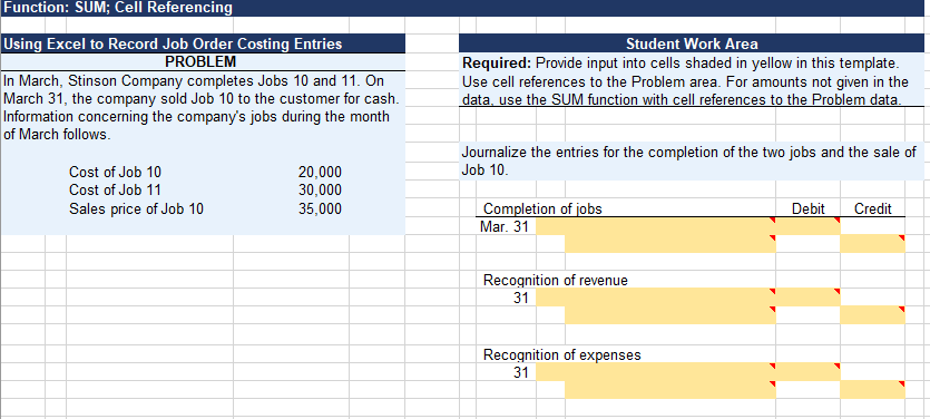 Solved Function: SUM; Cell Referencing Using Excel to Record | Chegg.com