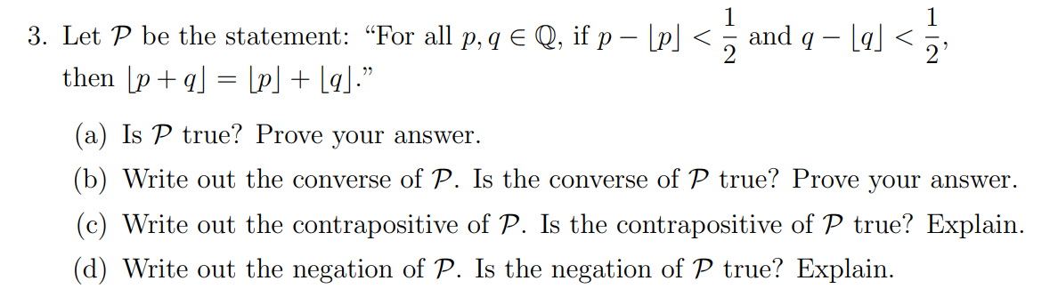 Solved Let P ﻿be the statement: "For all p,qinQ, if | Chegg.com