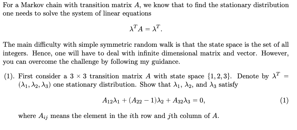 Solved For a Markov chain with transition matrix A, we know | Chegg.com