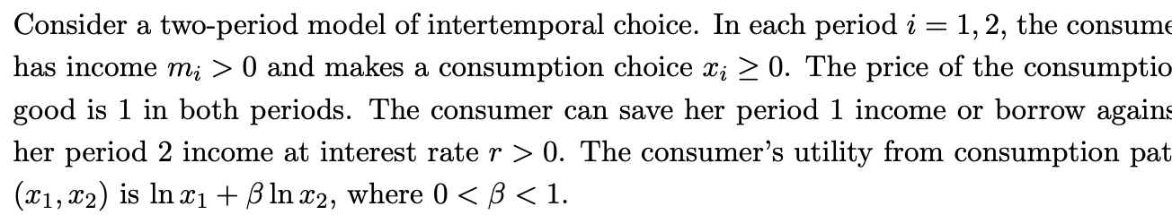 Solved Consider a two-period model of intertemporal choice. | Chegg.com