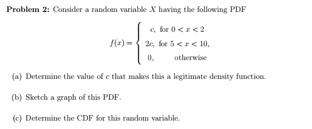 Solved Problem 2: Consider a random variable X having the | Chegg.com