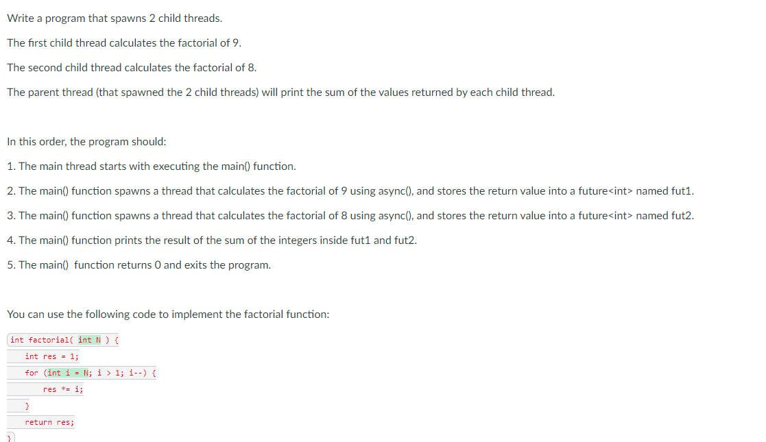 Solved Write a program that spawns 2 child threads. The | Chegg.com