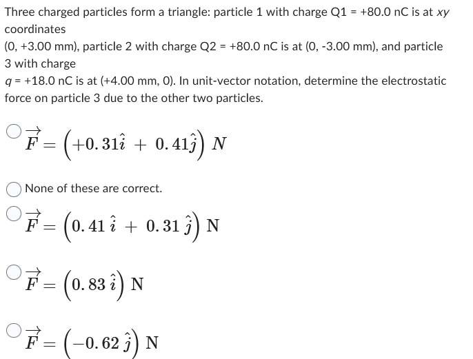Solved Three charged particles form a triangle: particle 1 | Chegg.com