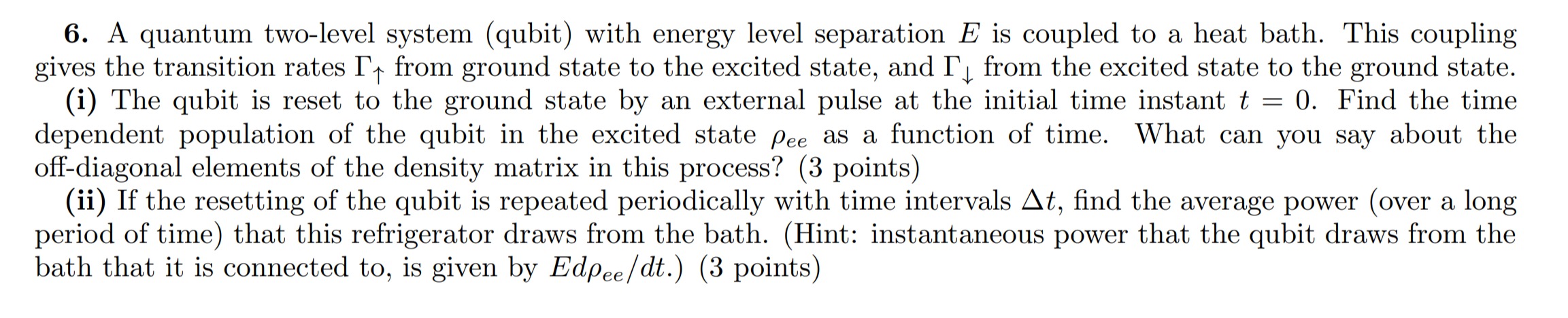 Solved 6. A quantum two-level system (qubit) with energy | Chegg.com
