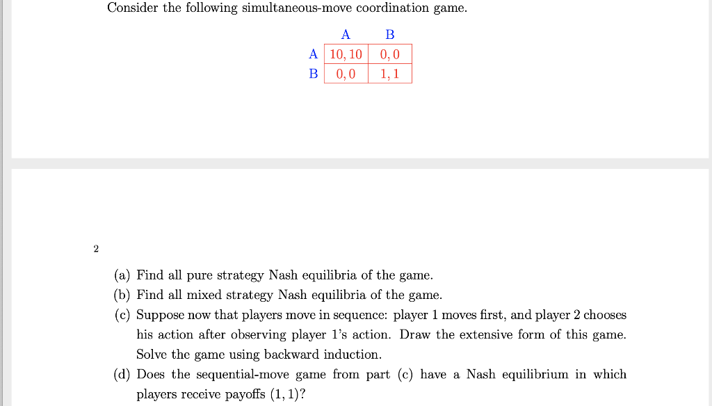 Solved Consider the following simultaneous-move coordination | Chegg.com