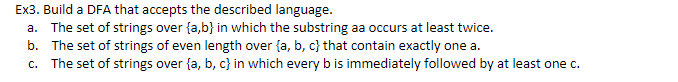 Solved Ex3 Build A Dfa That Accepts The Described Language 