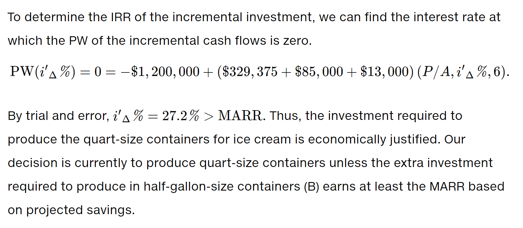 To determine the IRR of the incremental investment, | Chegg.com