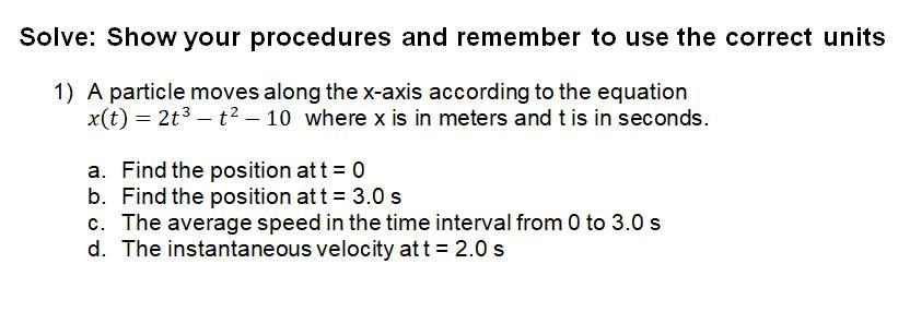 Solved Solve: Show your procedures and remember to use the | Chegg.com