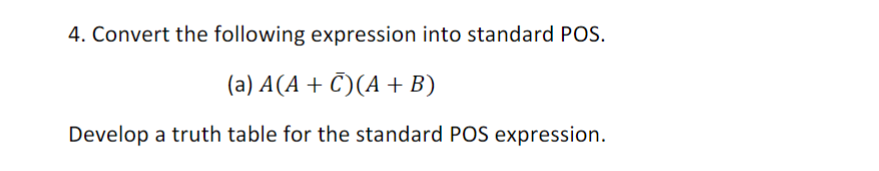 Solved 4. Convert the following expression into standard | Chegg.com