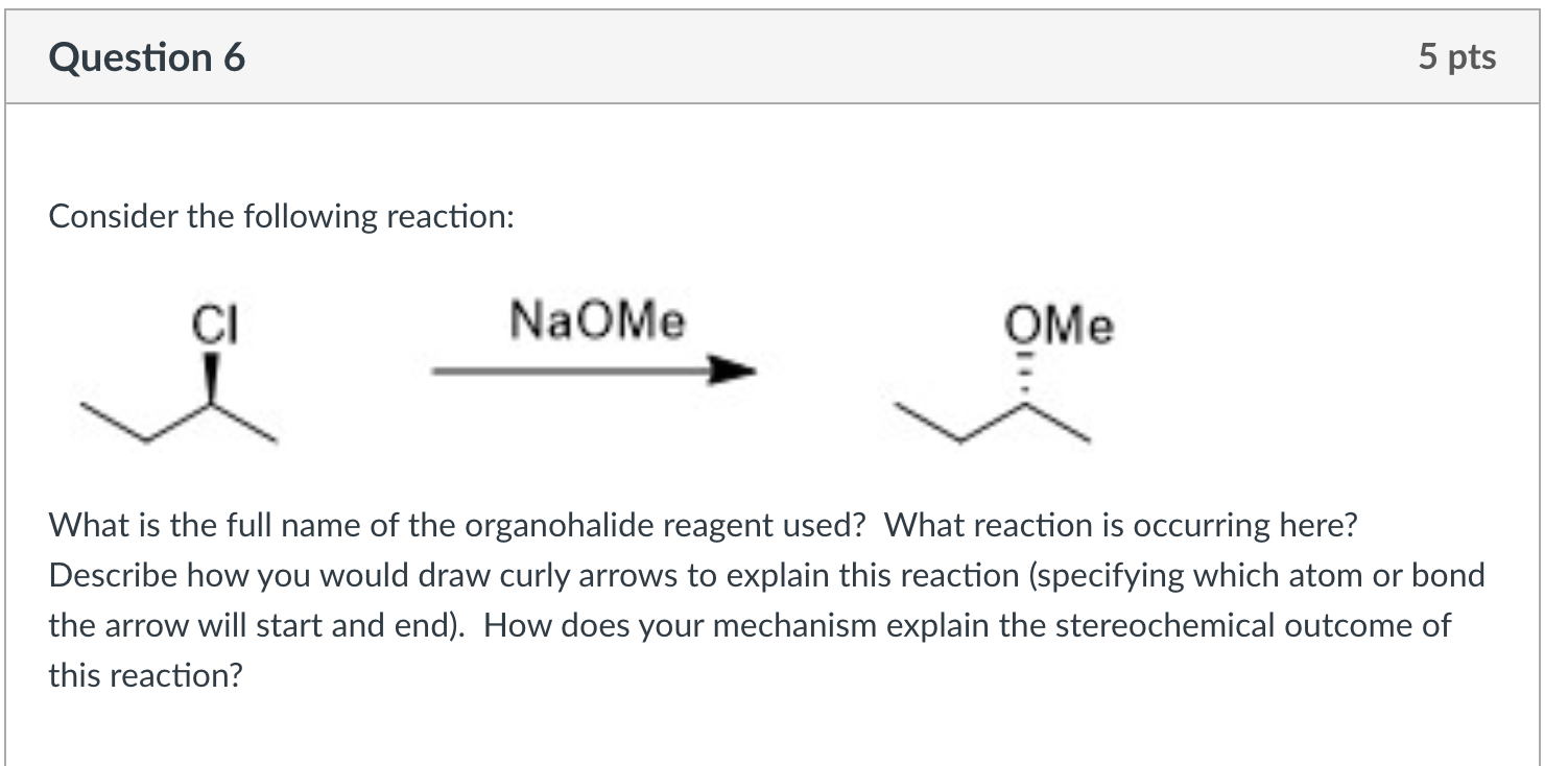 Solved What is the full name of the organohalide reagent | Chegg.com