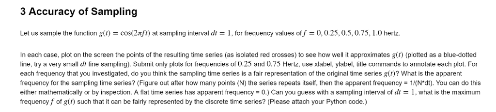 Solved 3 Accuracy of Sampling Let us sample the function | Chegg.com