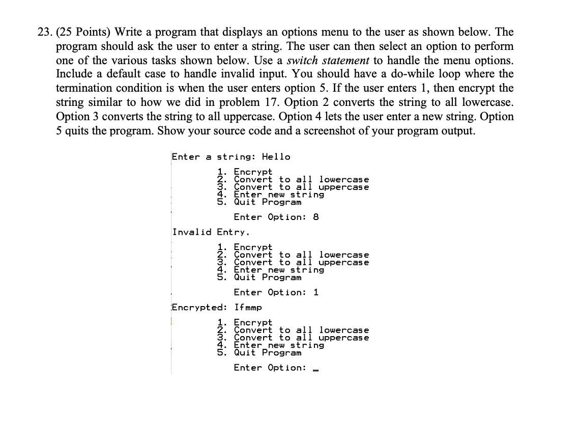 Solved 23. (25 Points) Write a program that displays an | Chegg.com
