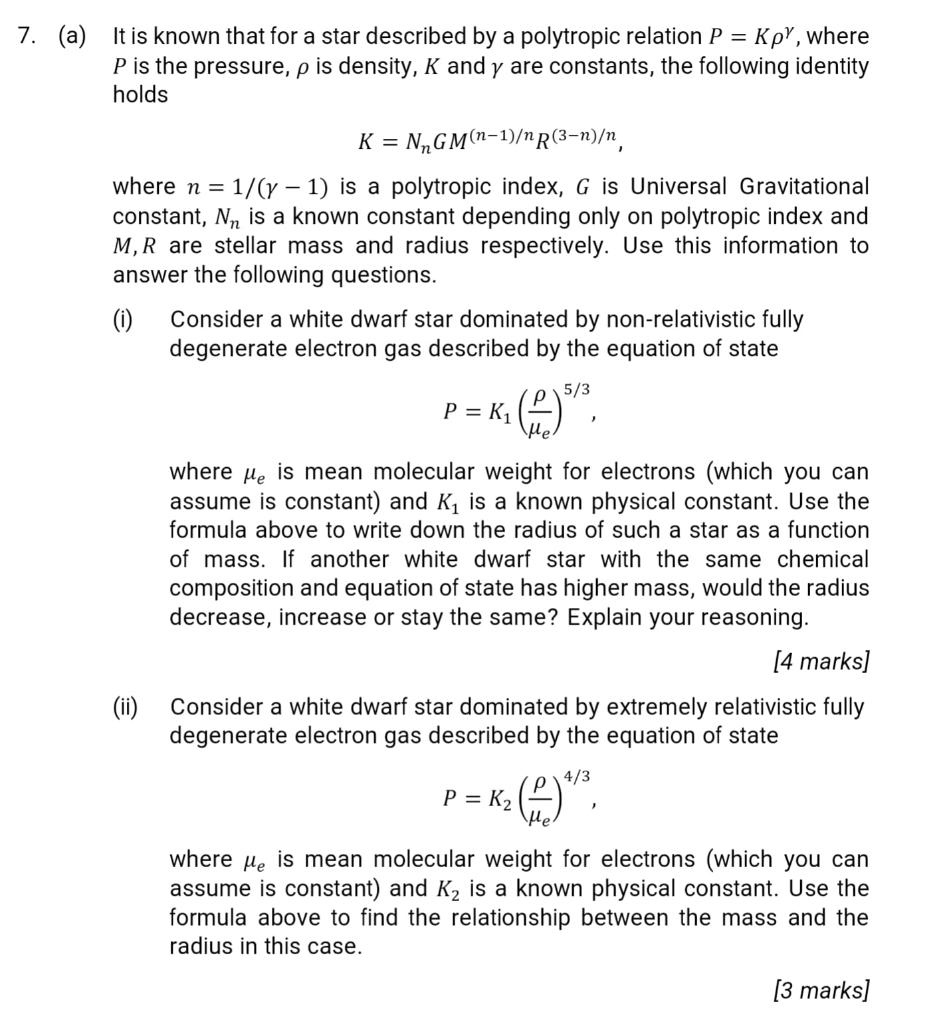 Solved 7. (a) It is known that for a star described by a | Chegg.com
