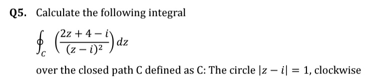 Solved Q5. Calculate the following integral | Chegg.com