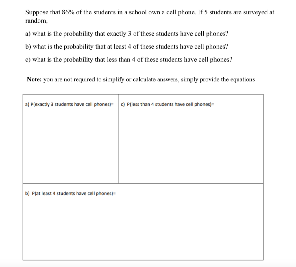 Solved Suppose that 86% of the students in a school own a | Chegg.com
