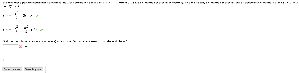 Solved Suppose that a particle moves along a straight line | Chegg.com