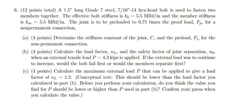 6. (12 points total) A 1.5" long Grade 7 steel, | Chegg.com
