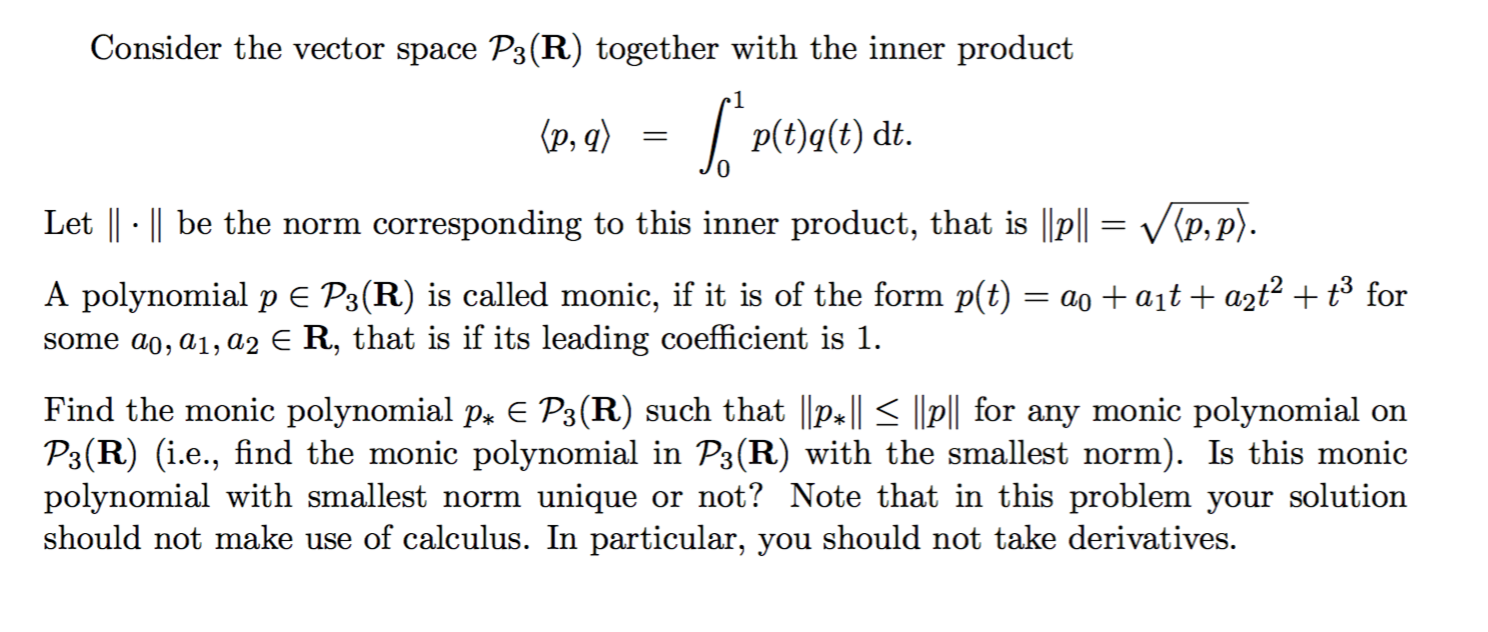 Solved Consider the vector space P3(R) together with the | Chegg.com