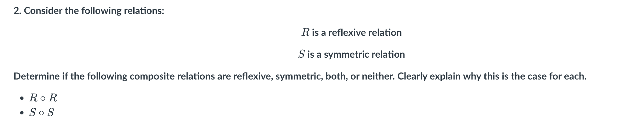 Solved 2. Consider the following relations: R is a reflexive | Chegg.com