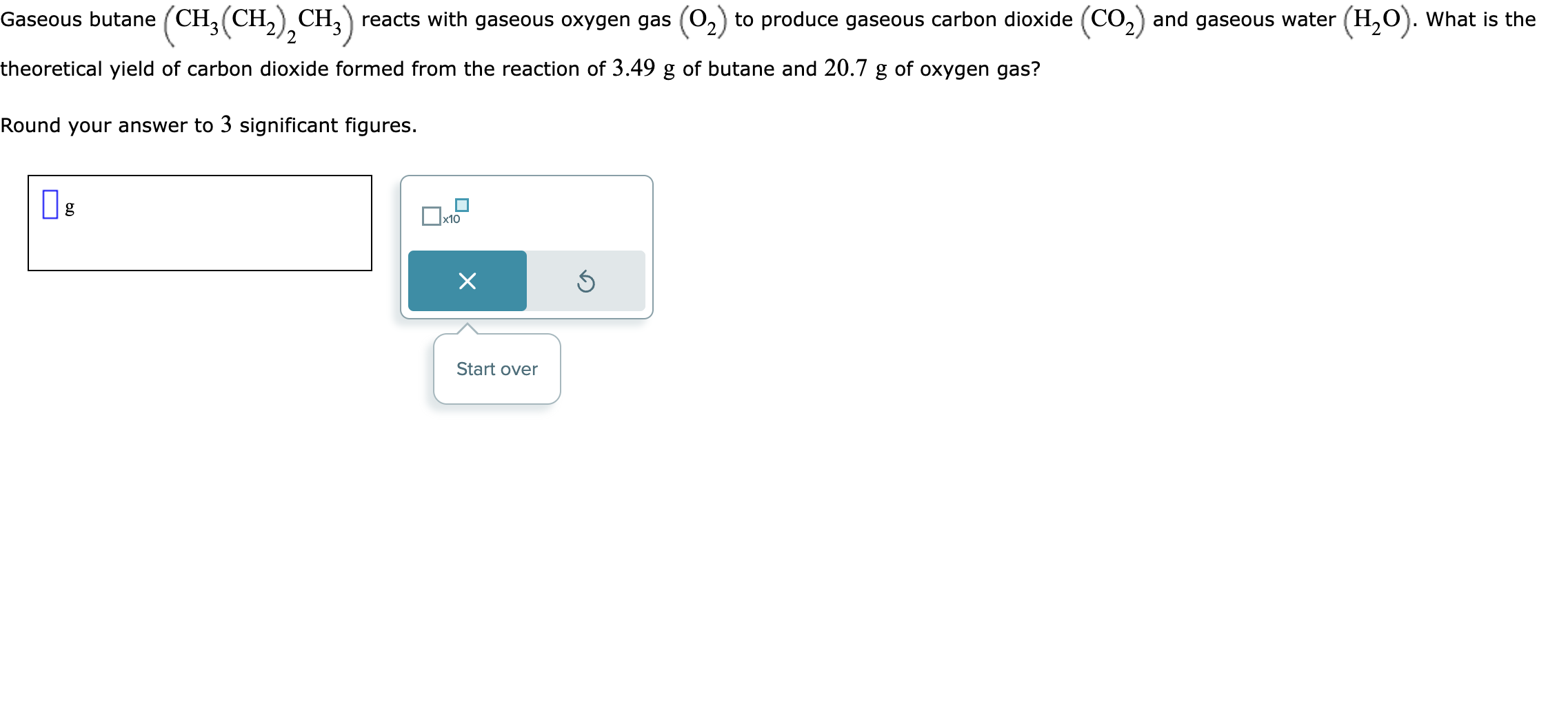 Solved Gaseous butane (CH3(CH2)2CH3) reacts with gaseous | Chegg.com