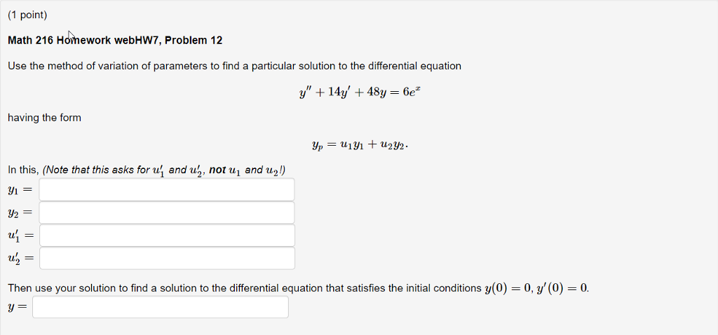Solved (1 point) Math 216 Homework webHW7, Problem 12 Use | Chegg.com