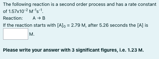 Solved The following reaction is a second order process and | Chegg.com