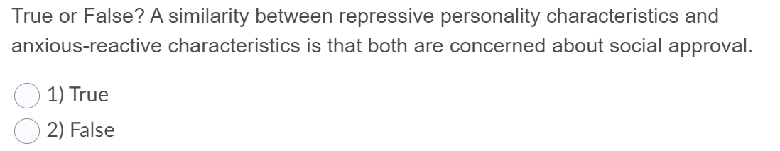 Solved True or False? A person with repressive personality | Chegg.com