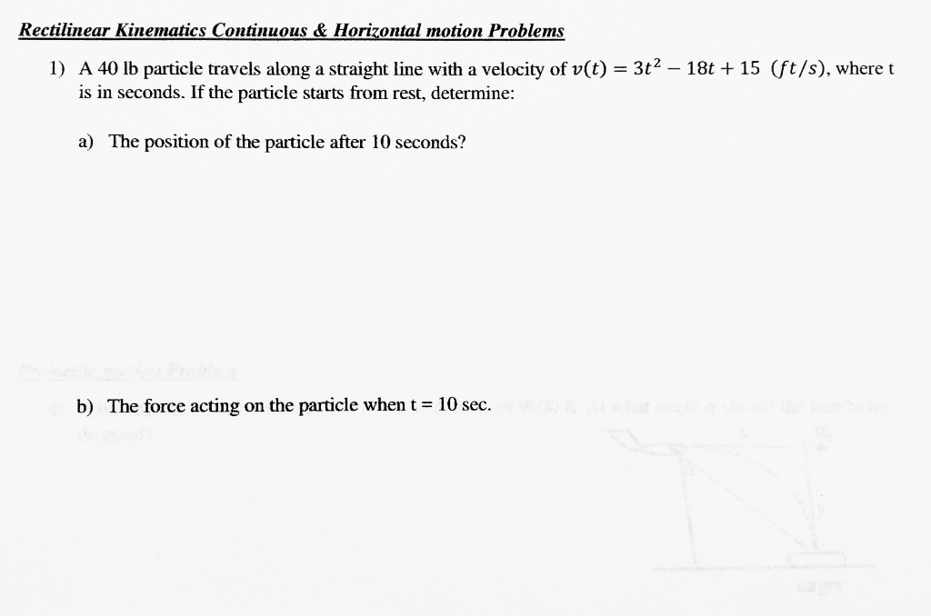 Solved Rectilinear Kinematics Continuous & Horizontal motion | Chegg.com
