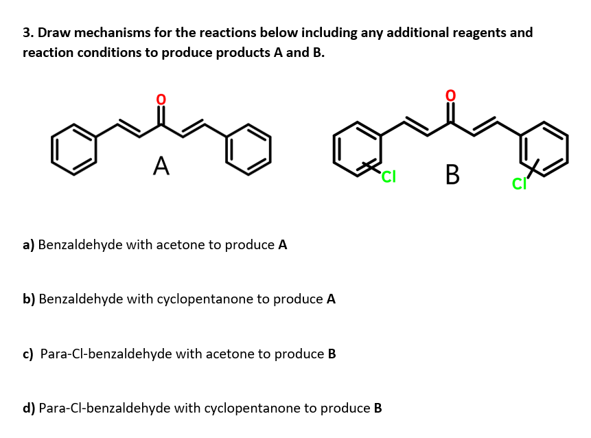 Solved 3. Draw mechanisms for the reactions below including | Chegg.com