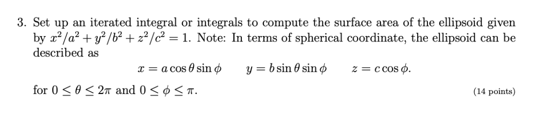 Solved 3. Set up an iterated integral or integrals to | Chegg.com