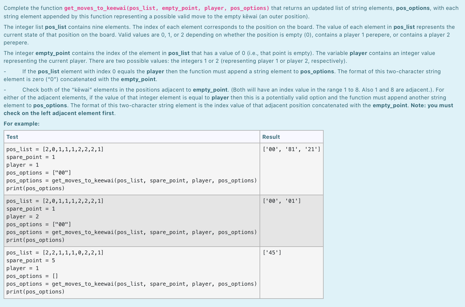 Solved Complete the function get_moves_to_keewai(pos_list, | Chegg.com