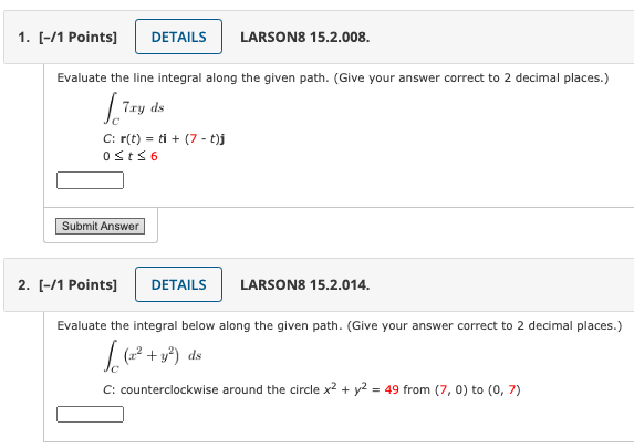 Solved 1. (-/1 Points) DETAILS LARSON8 15.2.008. Evaluate | Chegg.com Solved 1. (-/1 Points) DETAILS LARSON8 15.2.008. Evaluate | Chegg.com