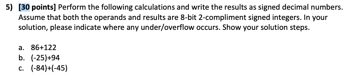 Solved 5) (30 points] Perform the following calculations and | Chegg.com