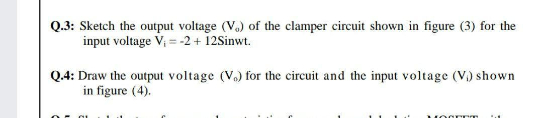 Q.3: Sketch the output voltage (V.) of the clamper | Chegg.com
