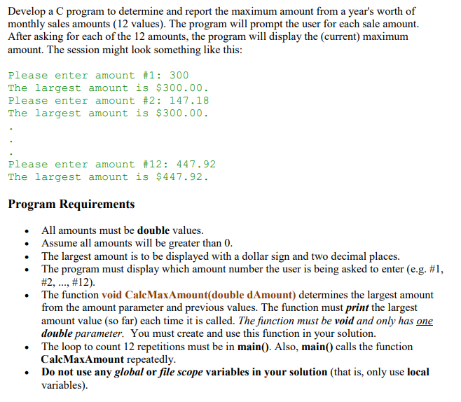 Solved Develop a C program to determine and report the | Chegg.com