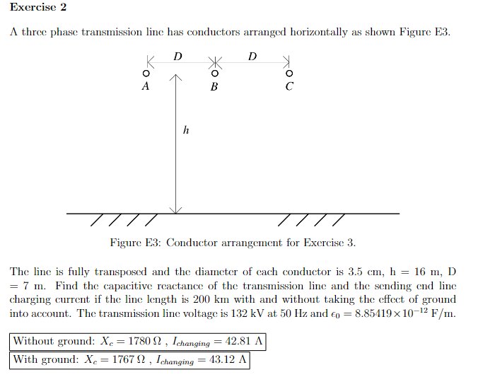 [Solved]: A three phase transmission line has conductors ar
