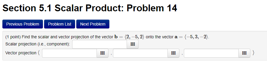 Solved Section 5.1 Scalar Product: Problem 14 Previous | Chegg.com
