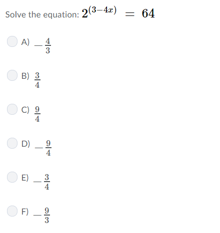 Solved 64 Solve The Equation 2 3 4x A 3 B 3 4 C 9 4 D