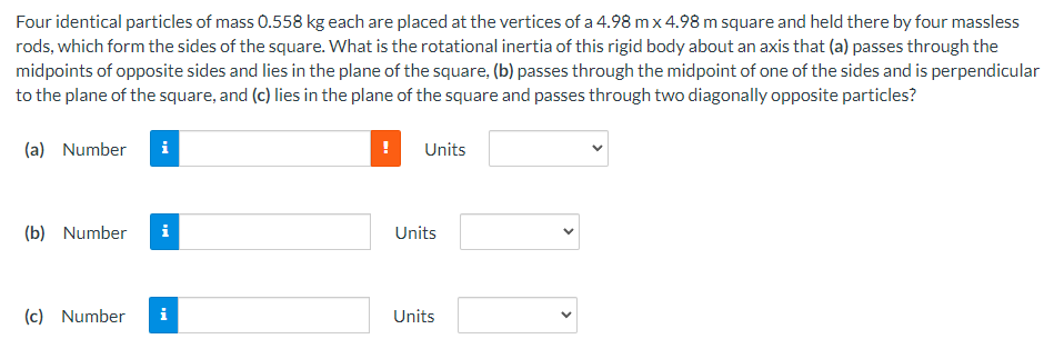 Solved Four identical particles of mass 0.558 kg each are | Chegg.com