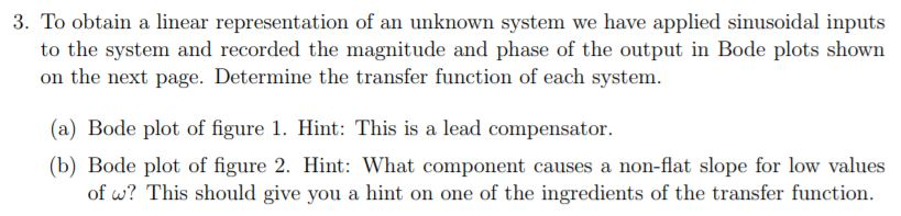 Solved 3. To obtain a linear representation of an unknown | Chegg.com