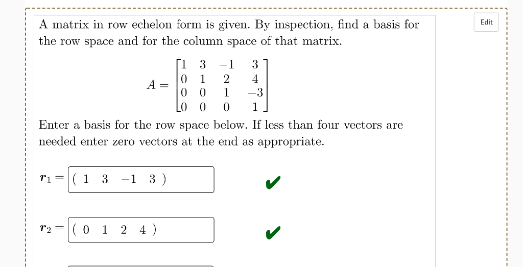 Solved Edit A matrix in row echelon form is given. By | Chegg.com