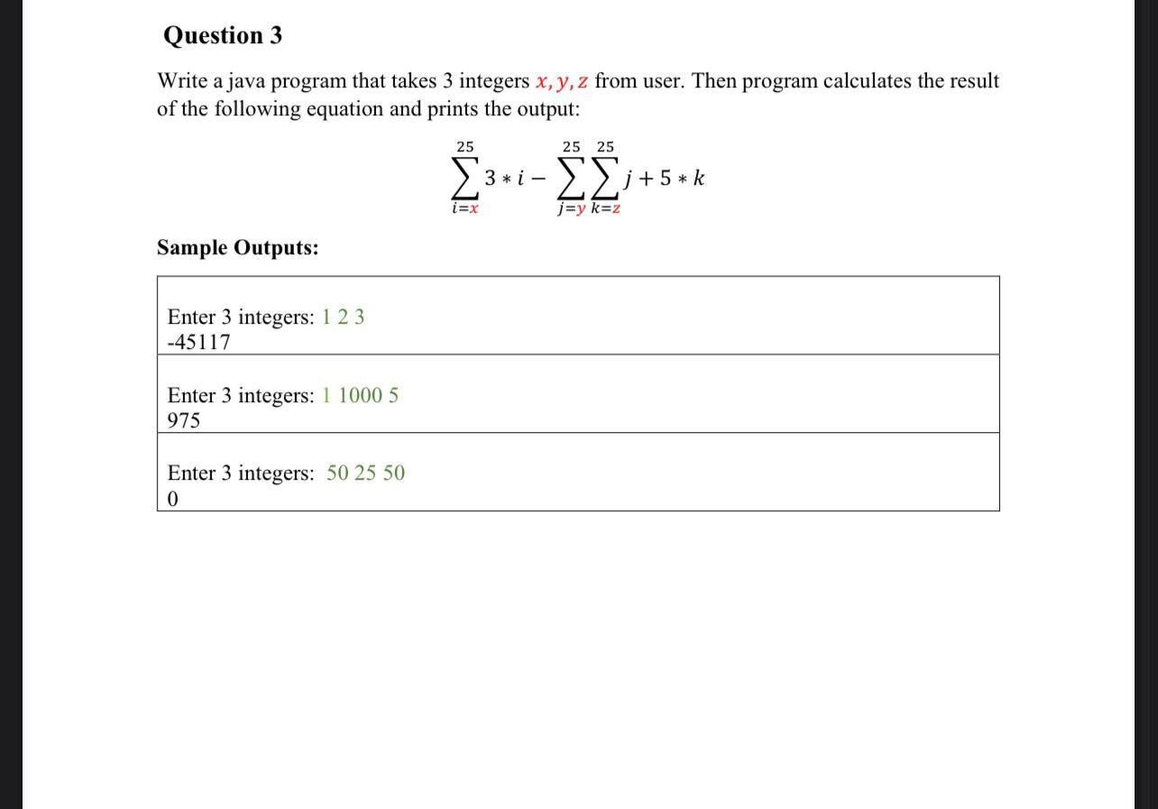 Solved Question 3 Write a java program that takes 3 integers | Chegg.com