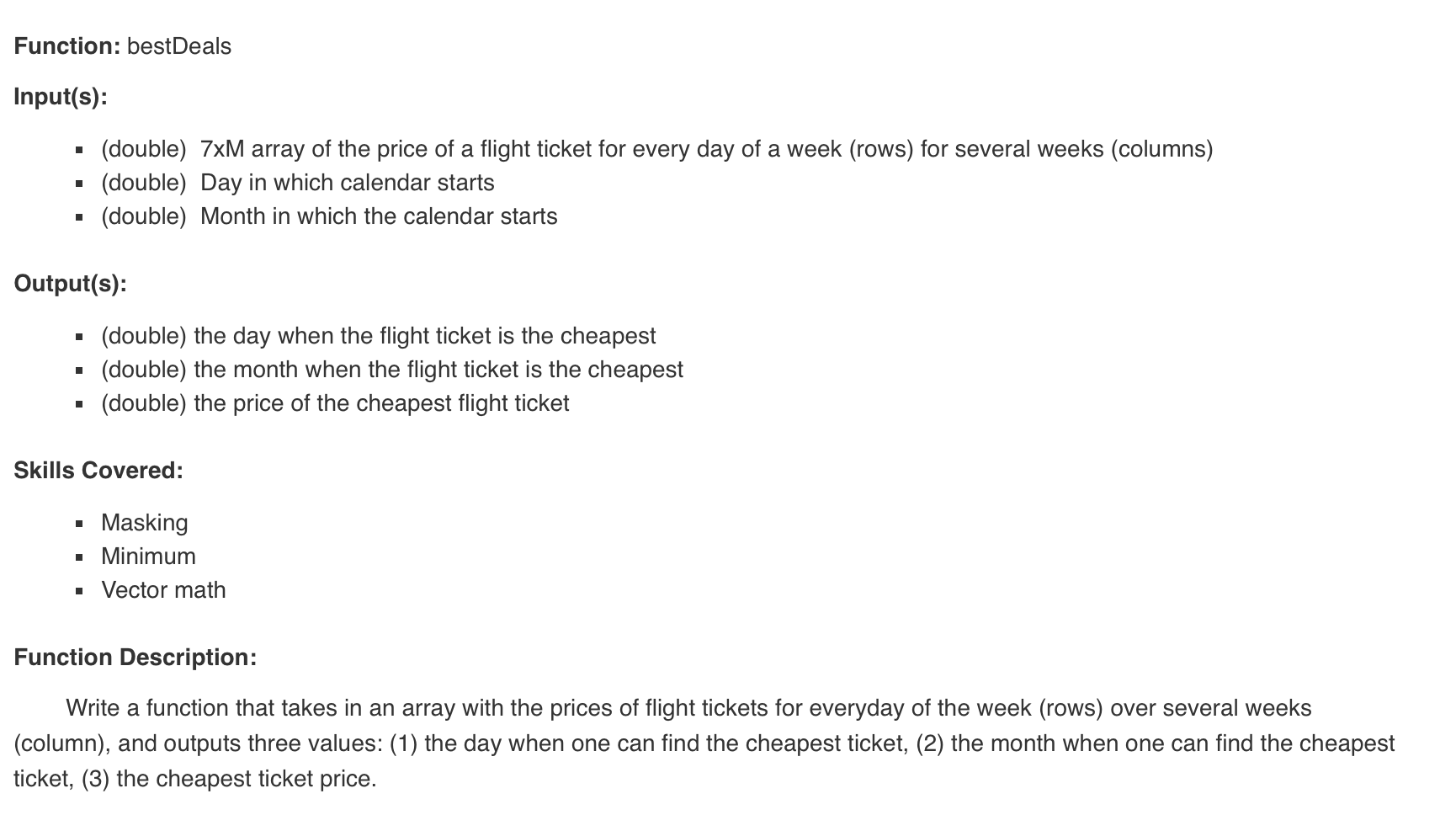 Solved Function: bestDeals Input(s): - (double) 7xM array of | Chegg.com