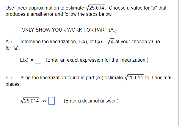 Solved Use linear approximation to estimate 25.0142. ﻿Choose | Chegg.com
