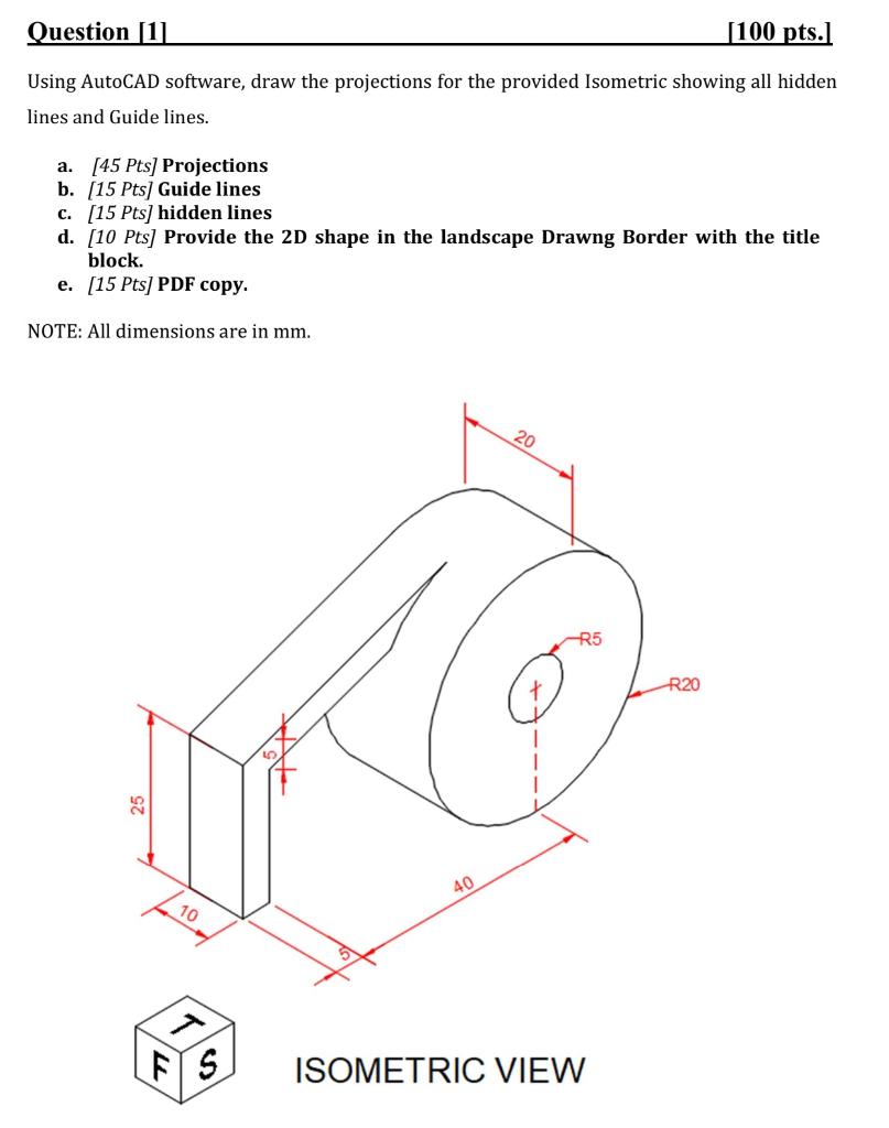 Solved Using AutoCAD software, draw the projections for the | Chegg.com