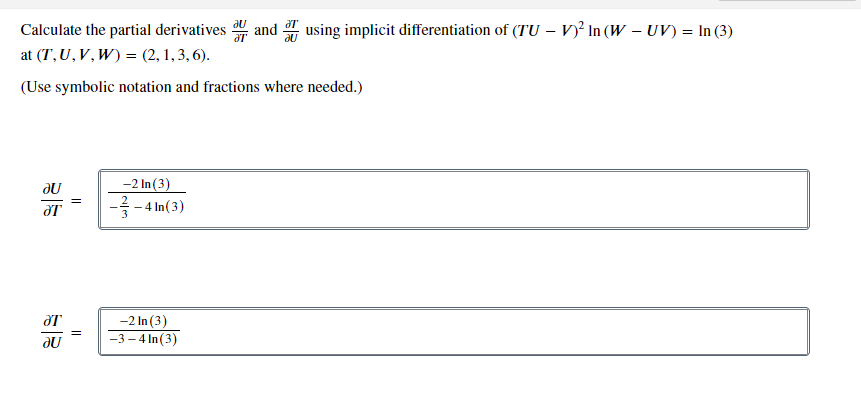 Solved Calculate the partial derivate dU/dT and dT/dU using | Chegg.com