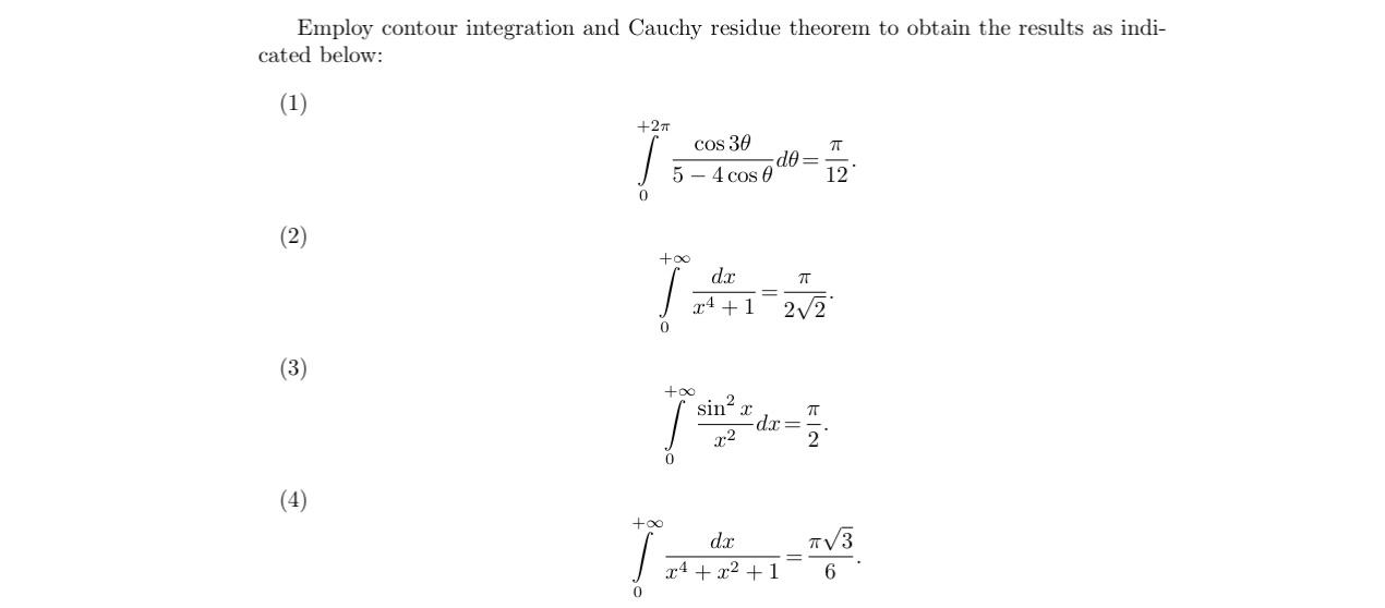 Solved Employ contour integration and Cauchy residue theorem | Chegg.com